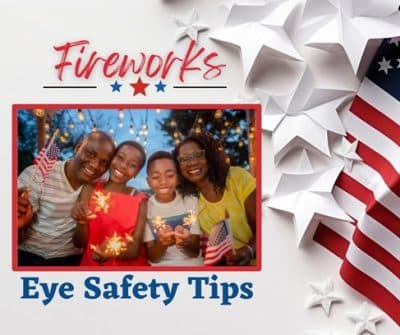 Fireworks Eye Safety Tips | Medical Center Ophthalmology Associates